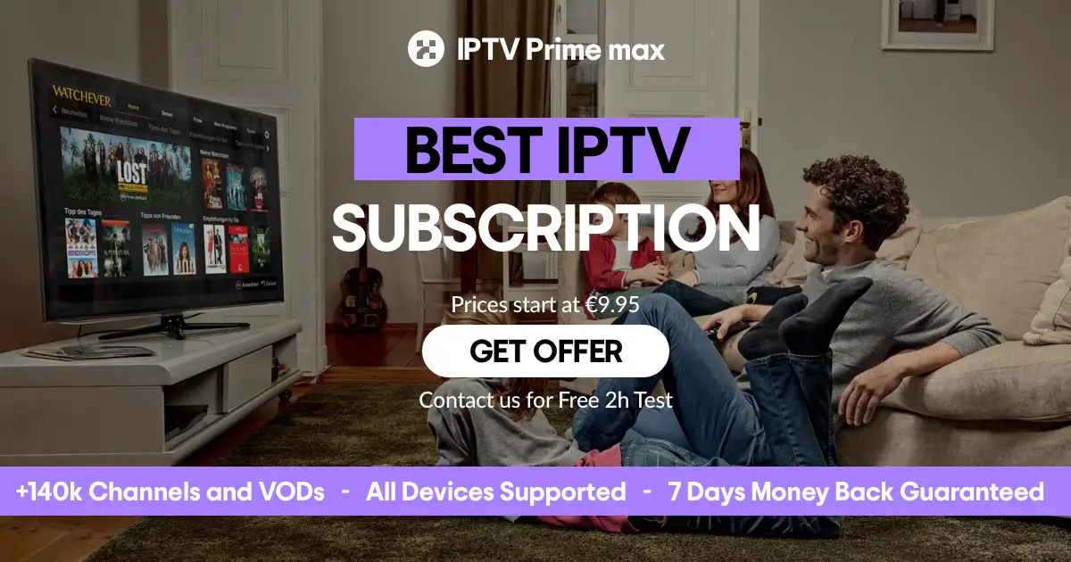 IPTV Prime MAX - Premium IPTV Provider in 2024